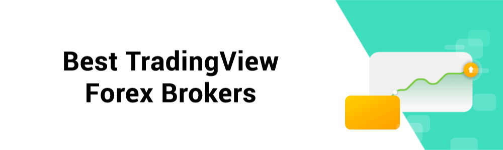 5 Best TradingView Forex Brokers (☑️Updated 2025*)