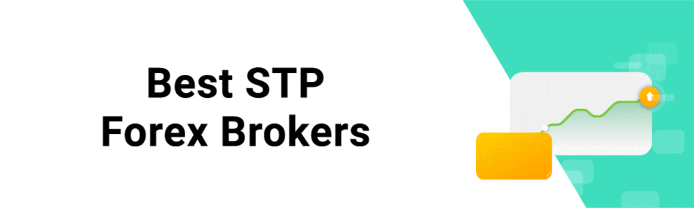 The 6 Best STP Forex Brokers ☑️ (Updated 2025*)