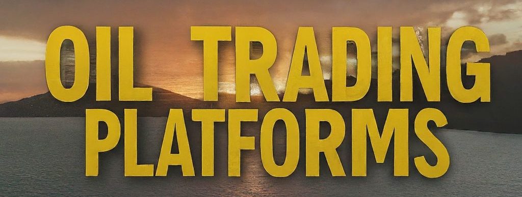 10 Best Oil Trading Platforms (☑️Updated 2025*)