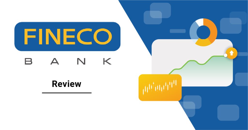 FinecoBank Review – ☑️ Pros and Cons (Updated 2025*)
