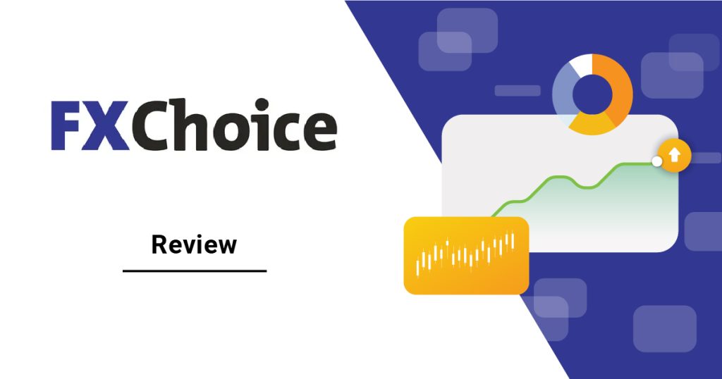 FXChoice Review ☑️ Safe or Scam Revealed (Updated 2025*)